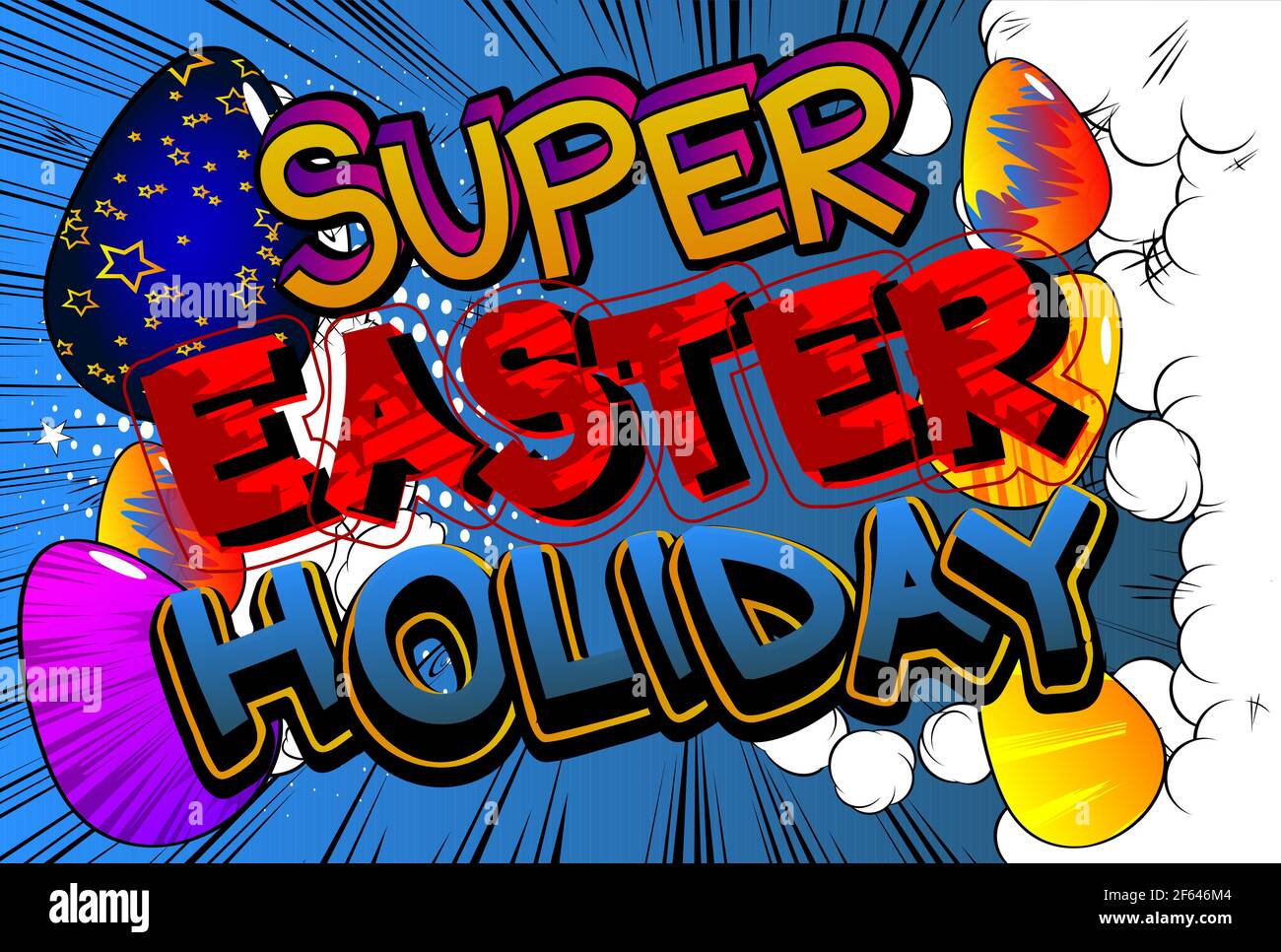 Super Easter Holiday - Comic book style holiday related text. Greeting ...