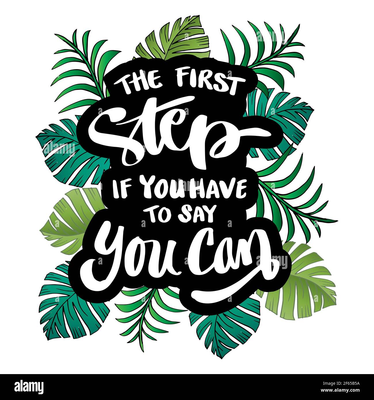 The first step if you have to say that you can. Motivational quote ...