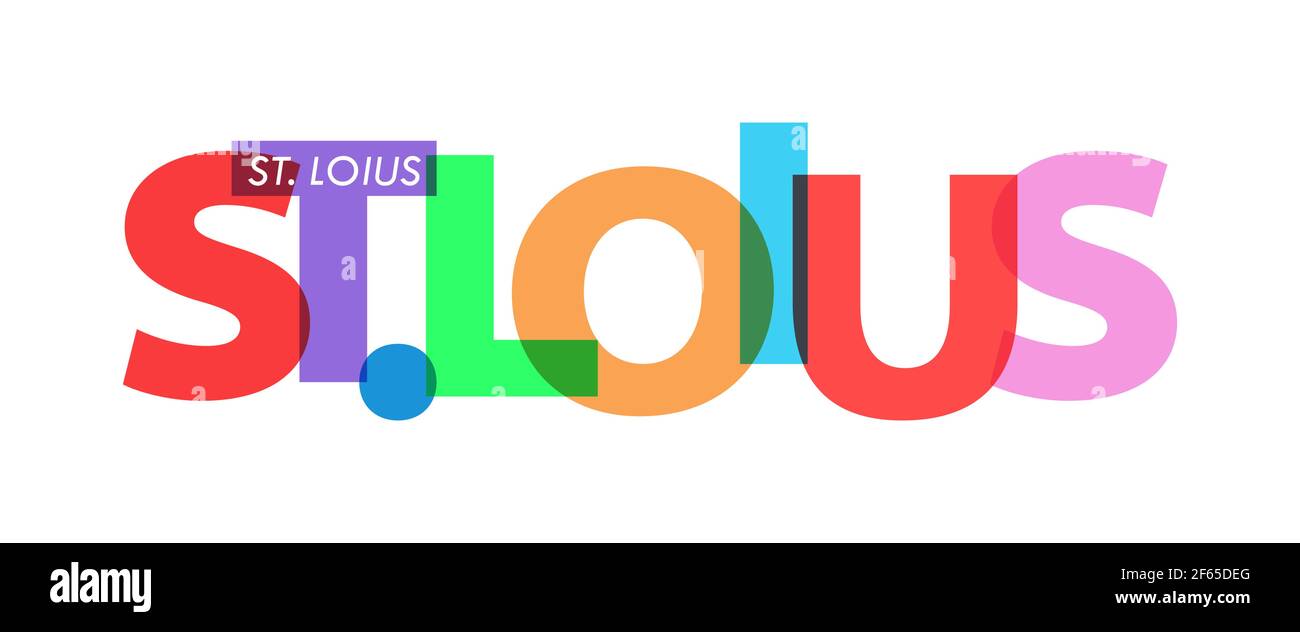 St Loius The Name Of The City On A White Background Vector Design Template For Poster