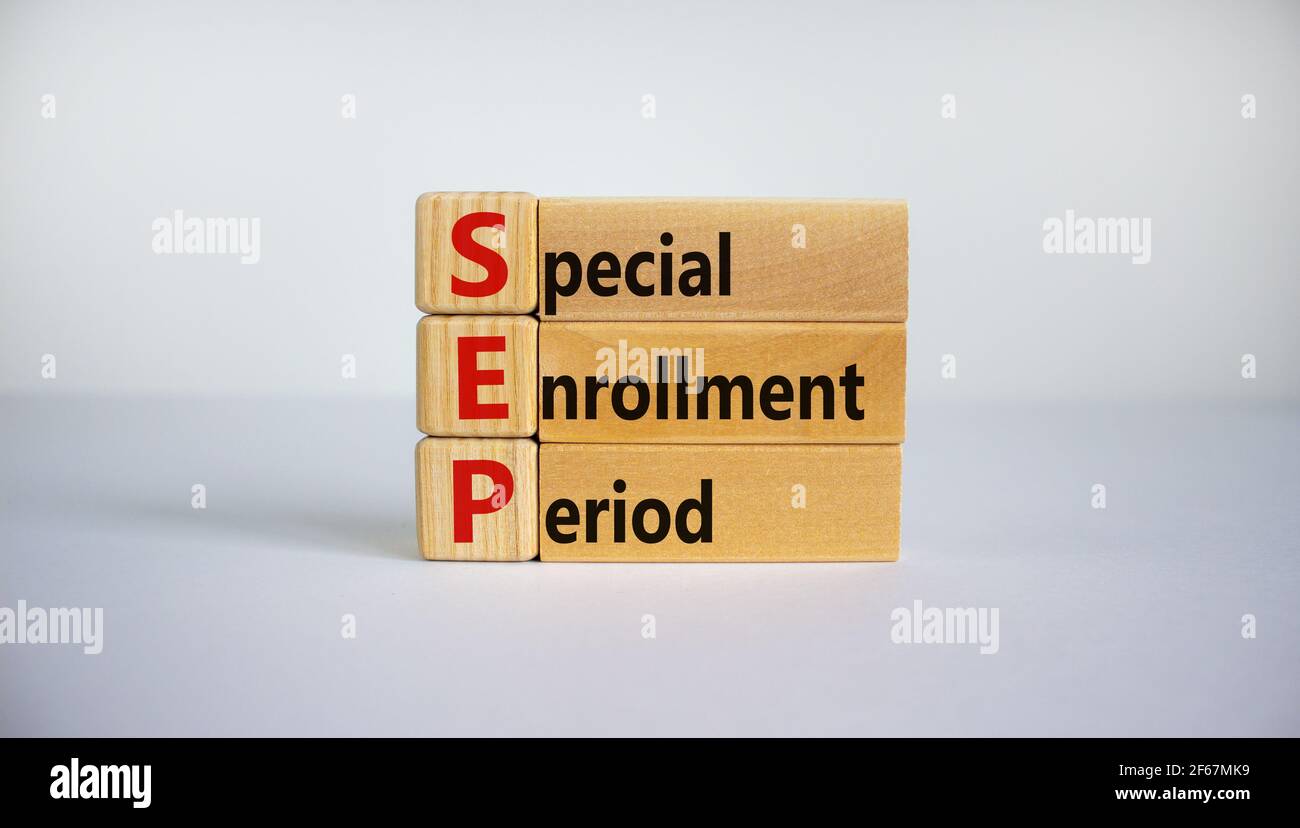 SEP, special enrollment period symbol. Wooden blocks with words 'SEP ...