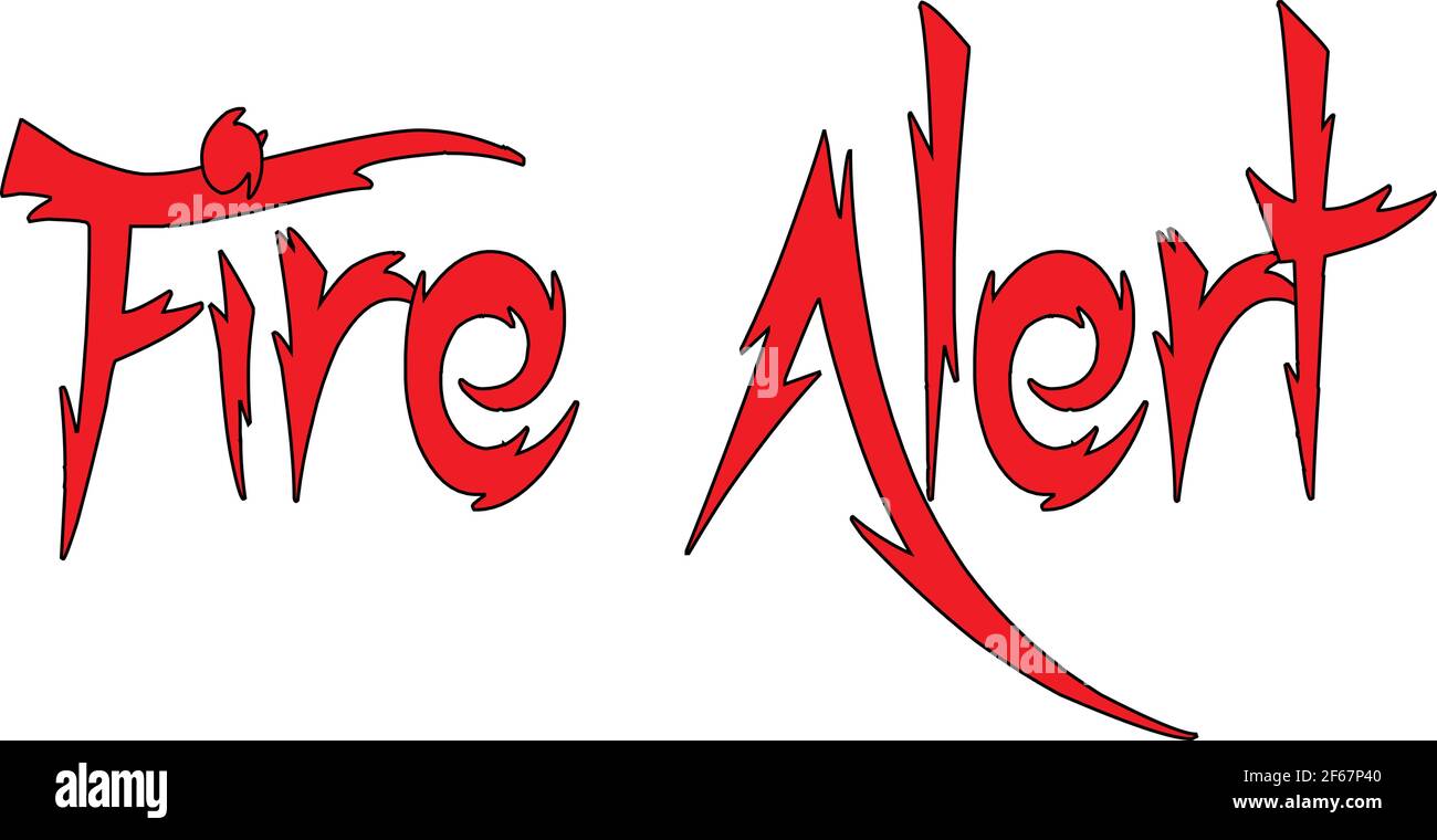 Fire Alert text sign illustration on white background Stock Vector ...