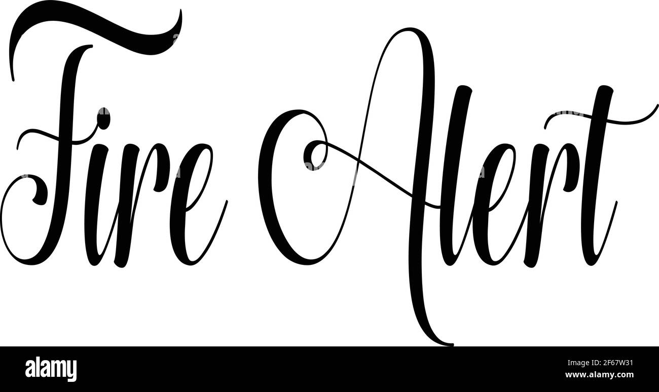 Fire Alert text sign illustration on white background Stock Vector ...