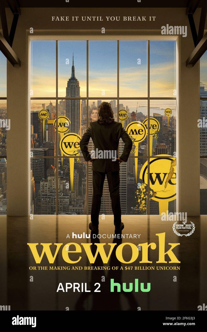 WEWORK: OR THE MAKING AND BREAKING OF A $47 BILLION UNICORN, US poster ...