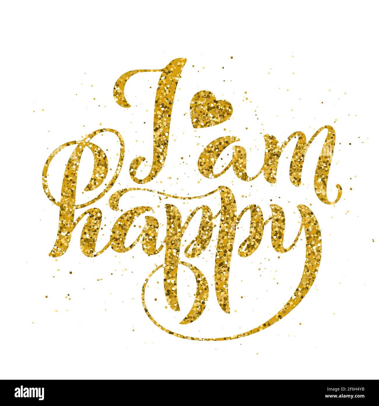 I am happy. Modern calligraphy quote with handdrawn lettering. Template ...