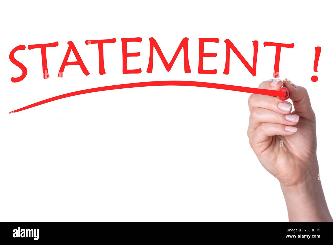 Hand writes word statement with red marker on transparent white ...