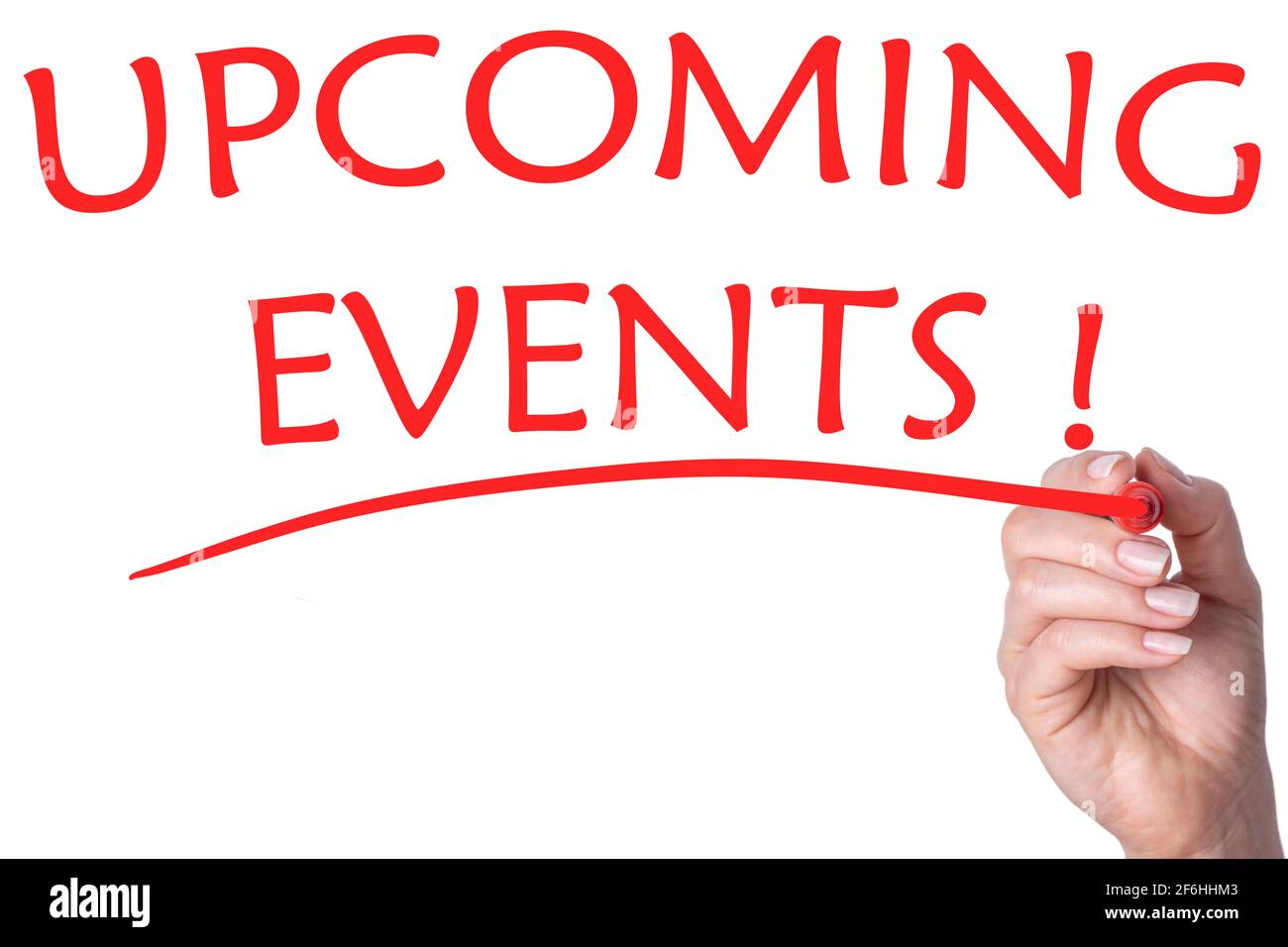 Hand writes word upcoming events with red marker on transparent white ...
