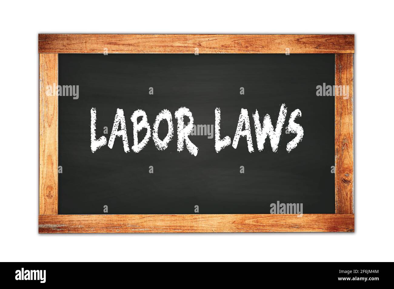 LABOR LAWS text written on black wooden frame school blackboard Stock ...