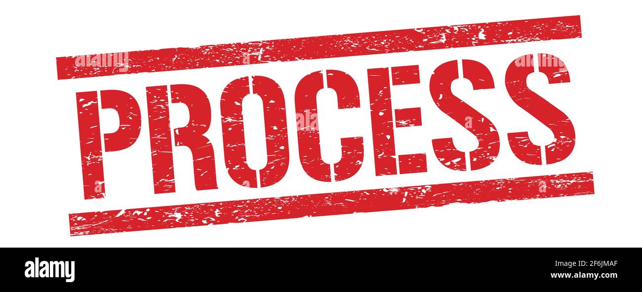 PROCESS text on red grungy rectangle stamp sign Stock Photo - Alamy