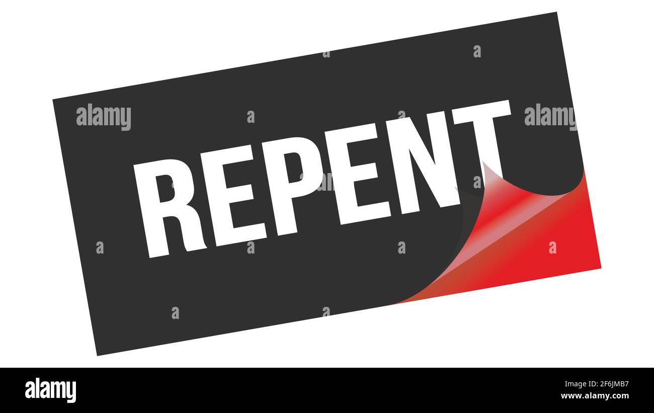 Repent Sign High Resolution Stock Photography and Images - Alamy