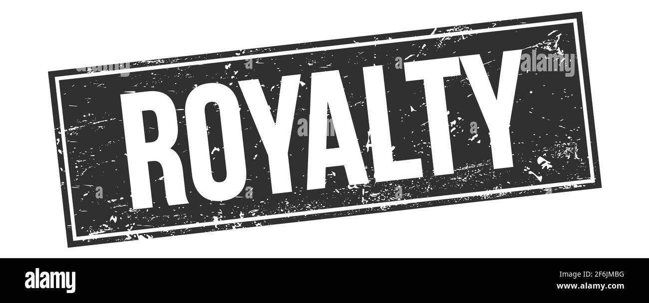 ROYALTY text on black grungy rectangle stamp sign Stock Photo - Alamy