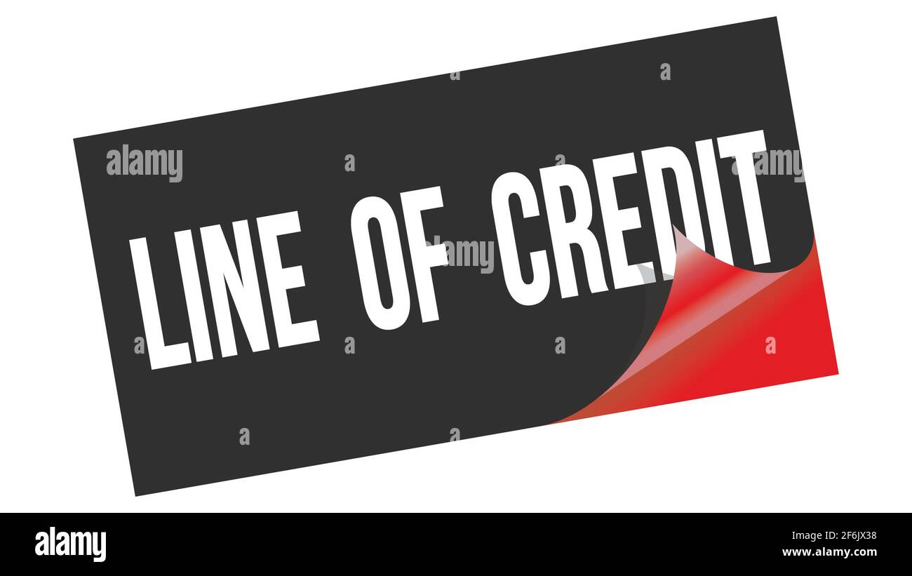 LINE OF CREDIT text written on black red sticker stamp Stock Photo - Alamy