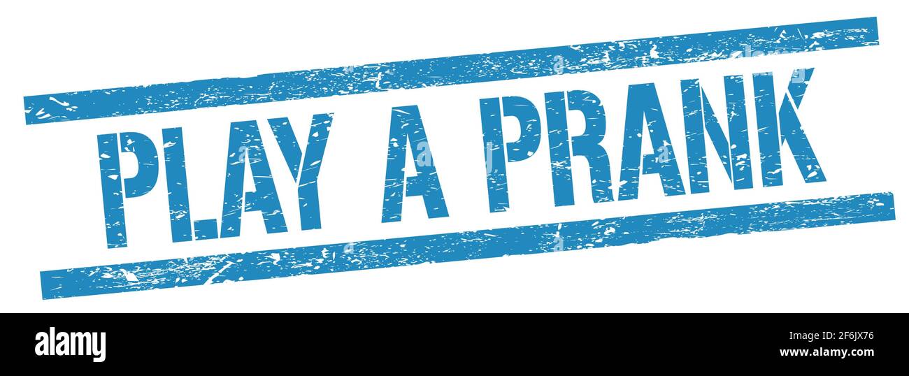 Play a prank word hi-res stock photography and images - Alamy