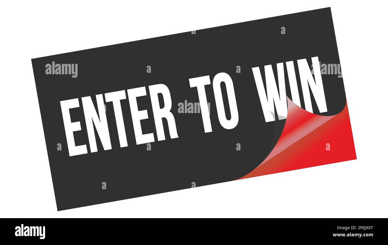 ENTER TO WIN text written on black red sticker stamp Stock Photo - Alamy