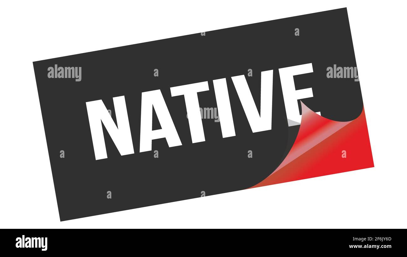 NATIVE text written on black red sticker stamp Stock Photo - Alamy