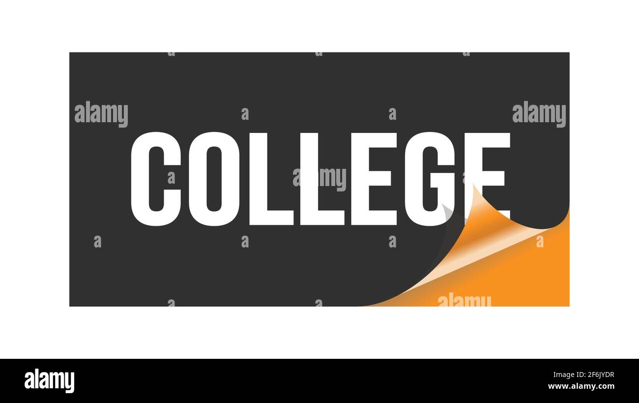COLLEGE text written on black orange sticker stamp Stock Photo - Alamy