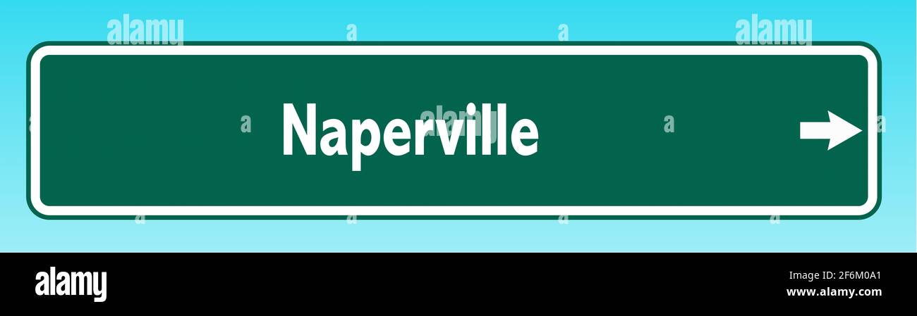 A graphic illlustration of an American road sign pointing to Naperville ...