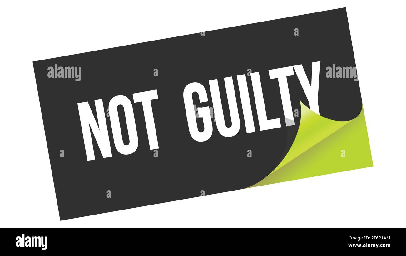NOT GUILTY text written on black green sticker stamp Stock Photo - Alamy