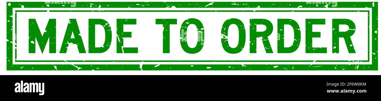 Grunge green made to order word rubber seal stamp on white background Stock Vector Image & Art ...