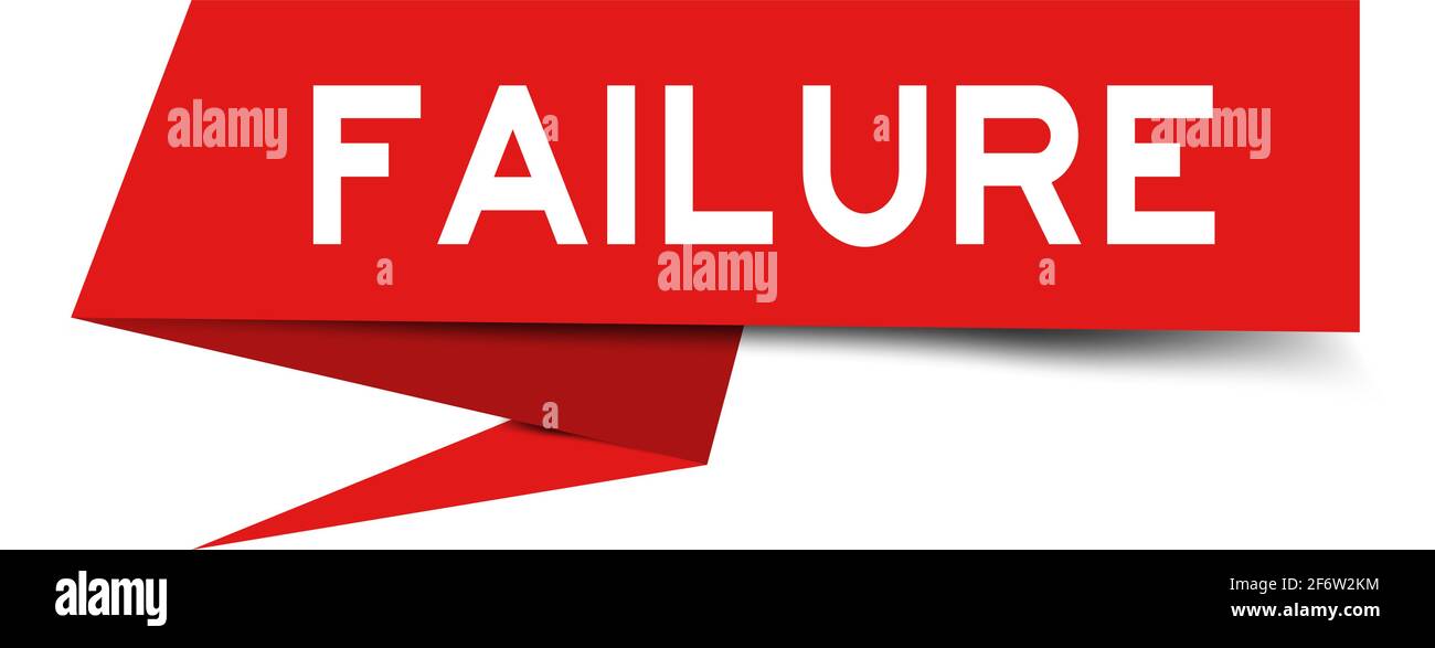 Red paper speech banner with word failure on white background (Vector ...