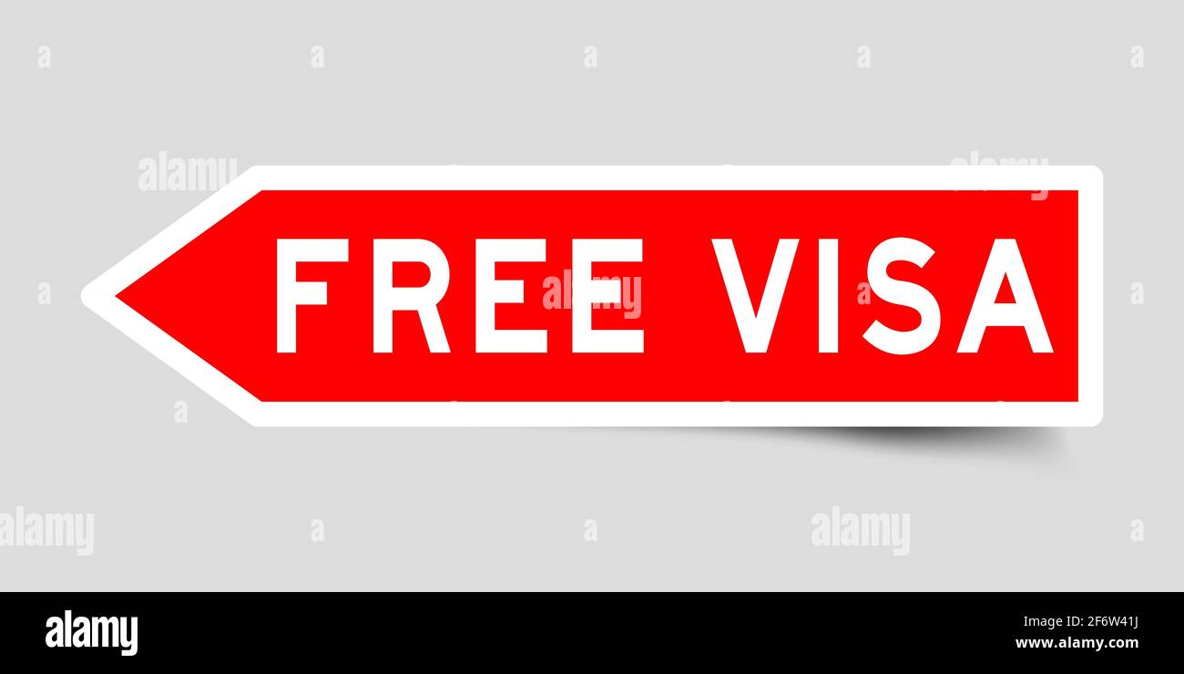 Arrow shape red color sticker in word free visa on gray background ...