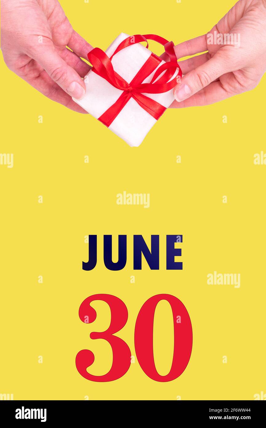 June 30th. Festive Vertical Calendar With Hands Holding White Gift Box ...