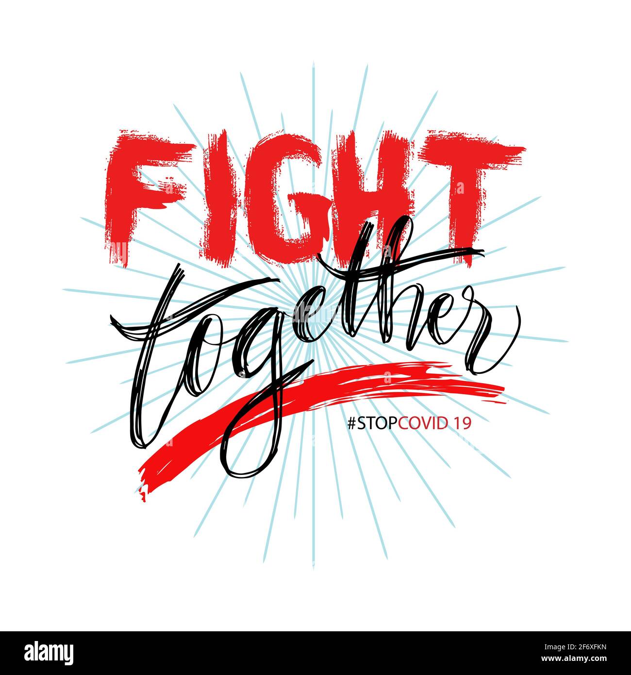 Fight Together. Inspirational positive quote Stock Photo - Alamy