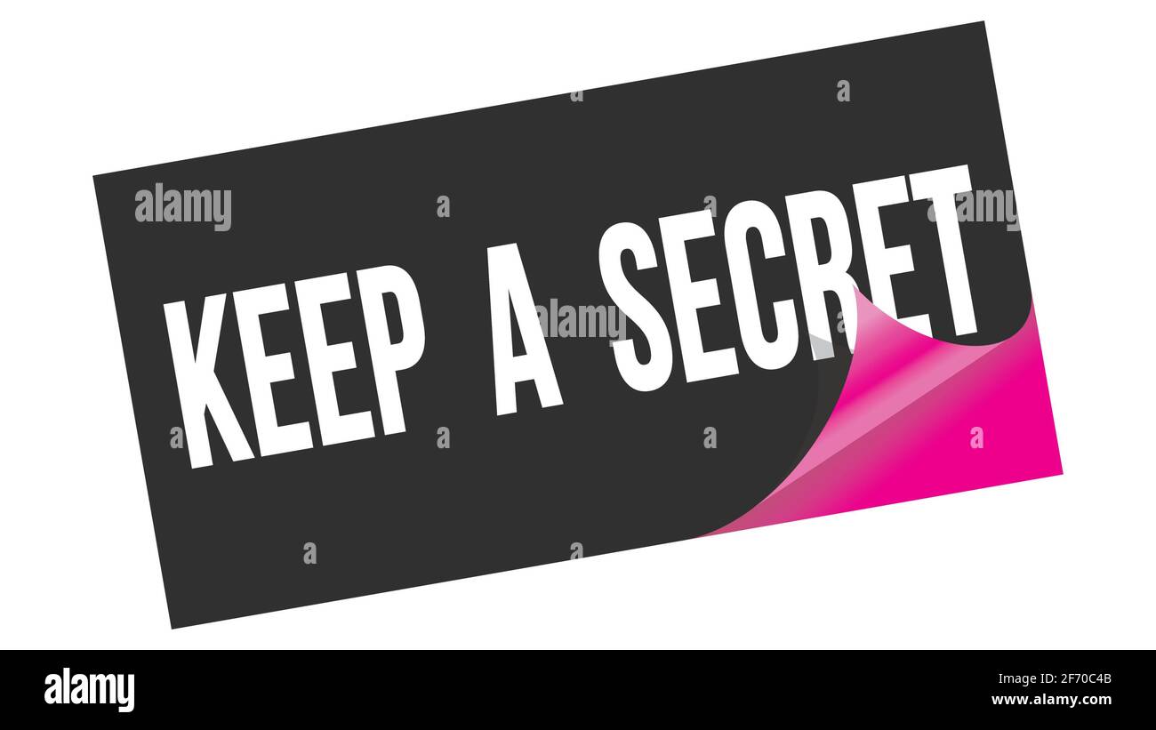 KEEP A SECRET text written on black pink sticker stamp Stock Photo - Alamy