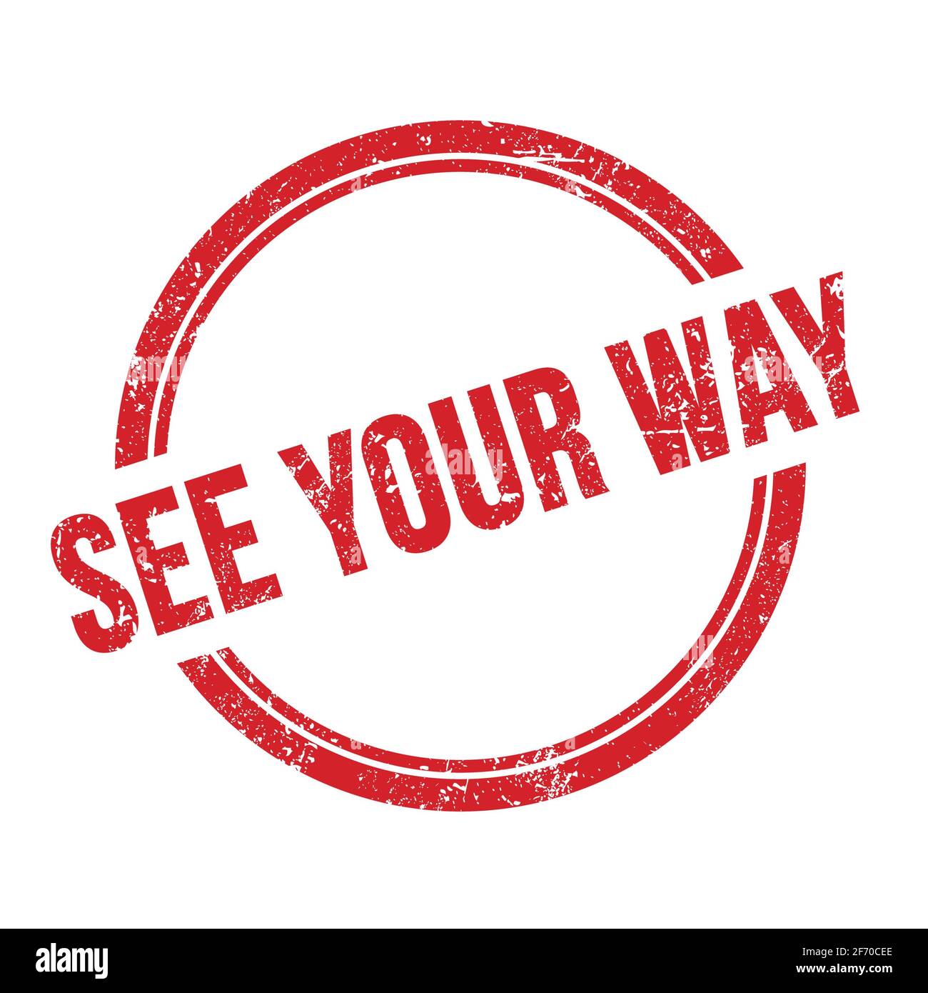 SEE YOUR WAY text written on red grungy vintage round stamp Stock Photo ...