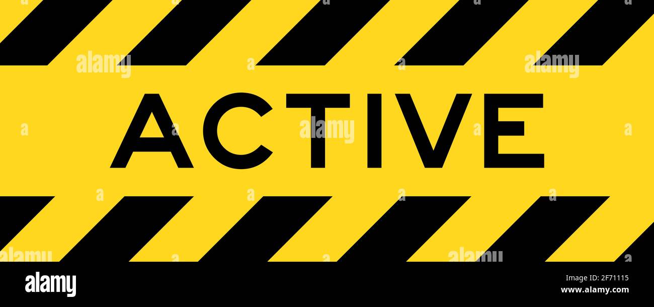 Yellow and black color with line striped label banner with word active ...