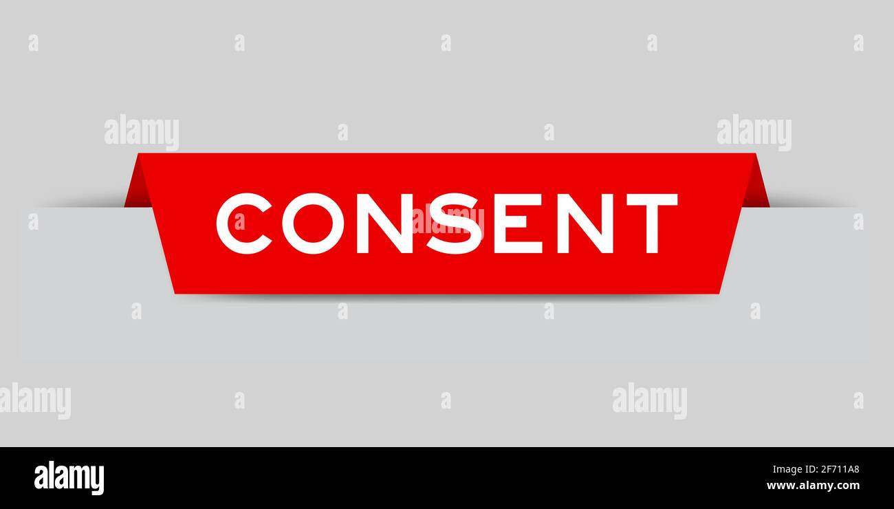 Red color inserted label with word consent on gray background Stock ...