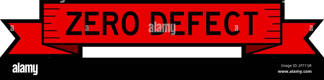 Vintage red color ribbon banner with word zero defect on white ...