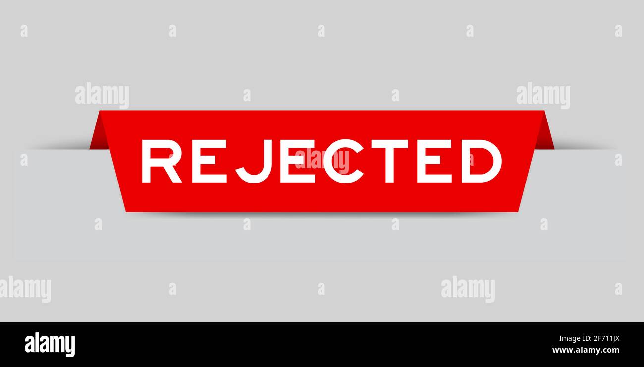 Red color inserted label with word rejected on gray background Stock ...
