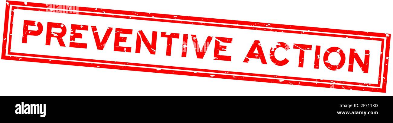 Grunge red preventive action word sqaure rubber seal stamp on white ...