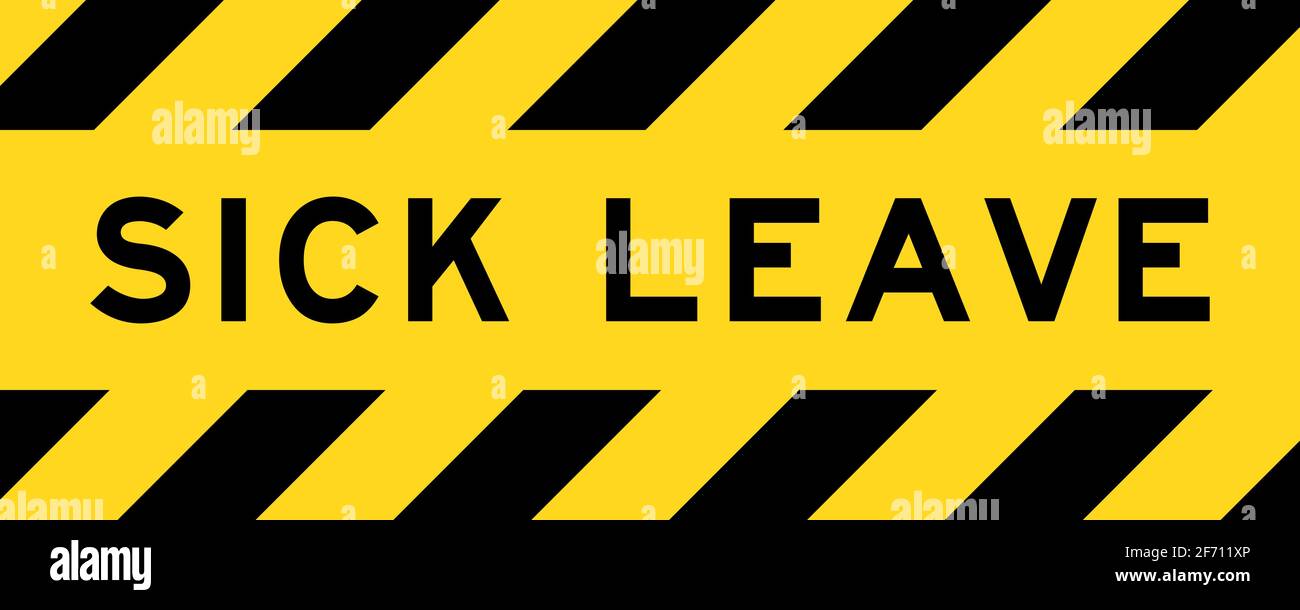 Yellow and black color with line striped label banner with word sick ...