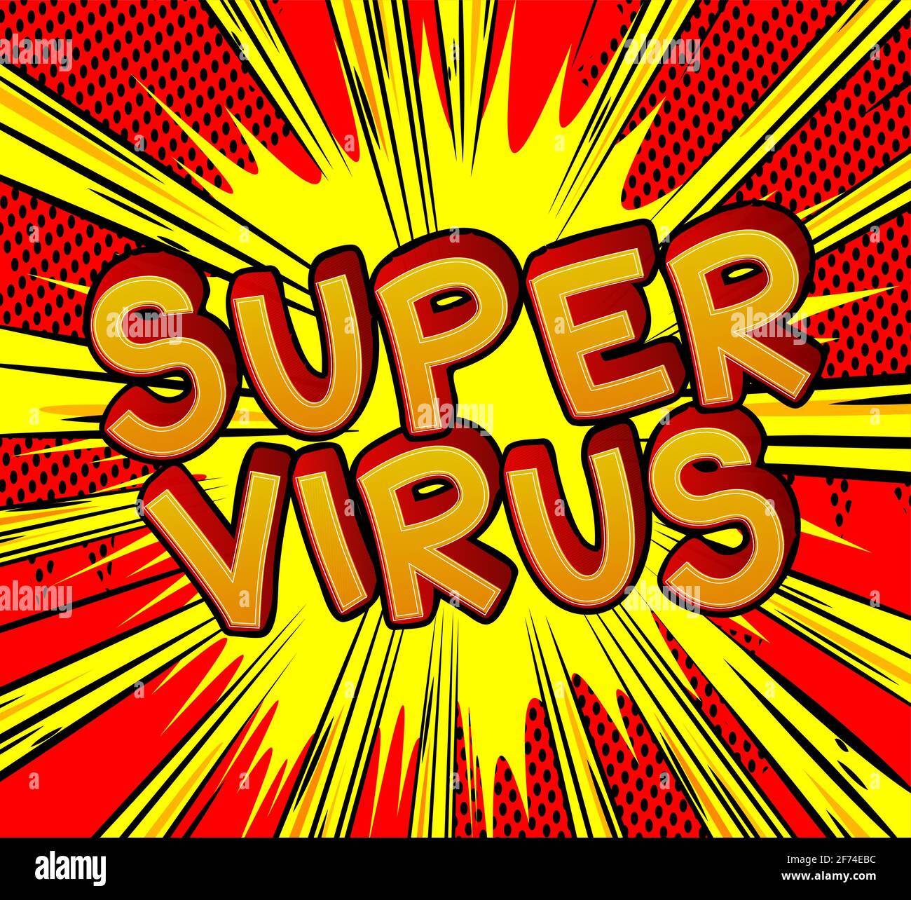Super Virus - Comic book style text. Illness, medical and infection ...