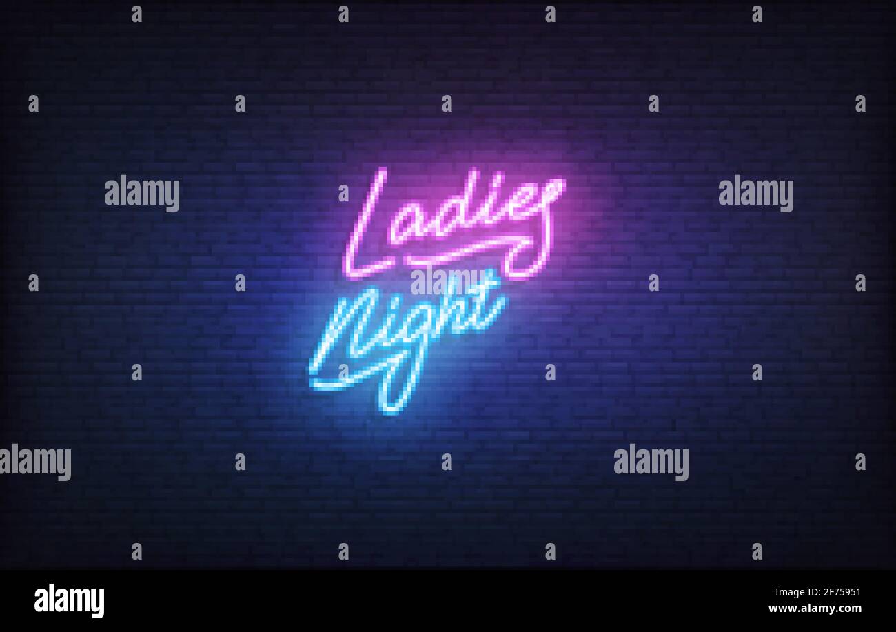 Ladies Night neon sign. Glowing neon lettering Ladies Night template ...