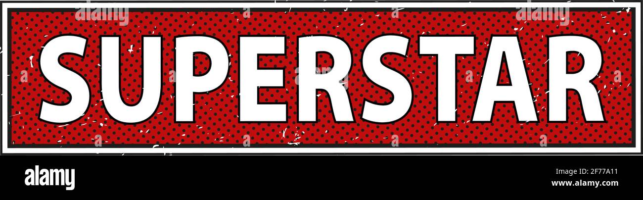 Superstar word Stock Vector Images - Alamy