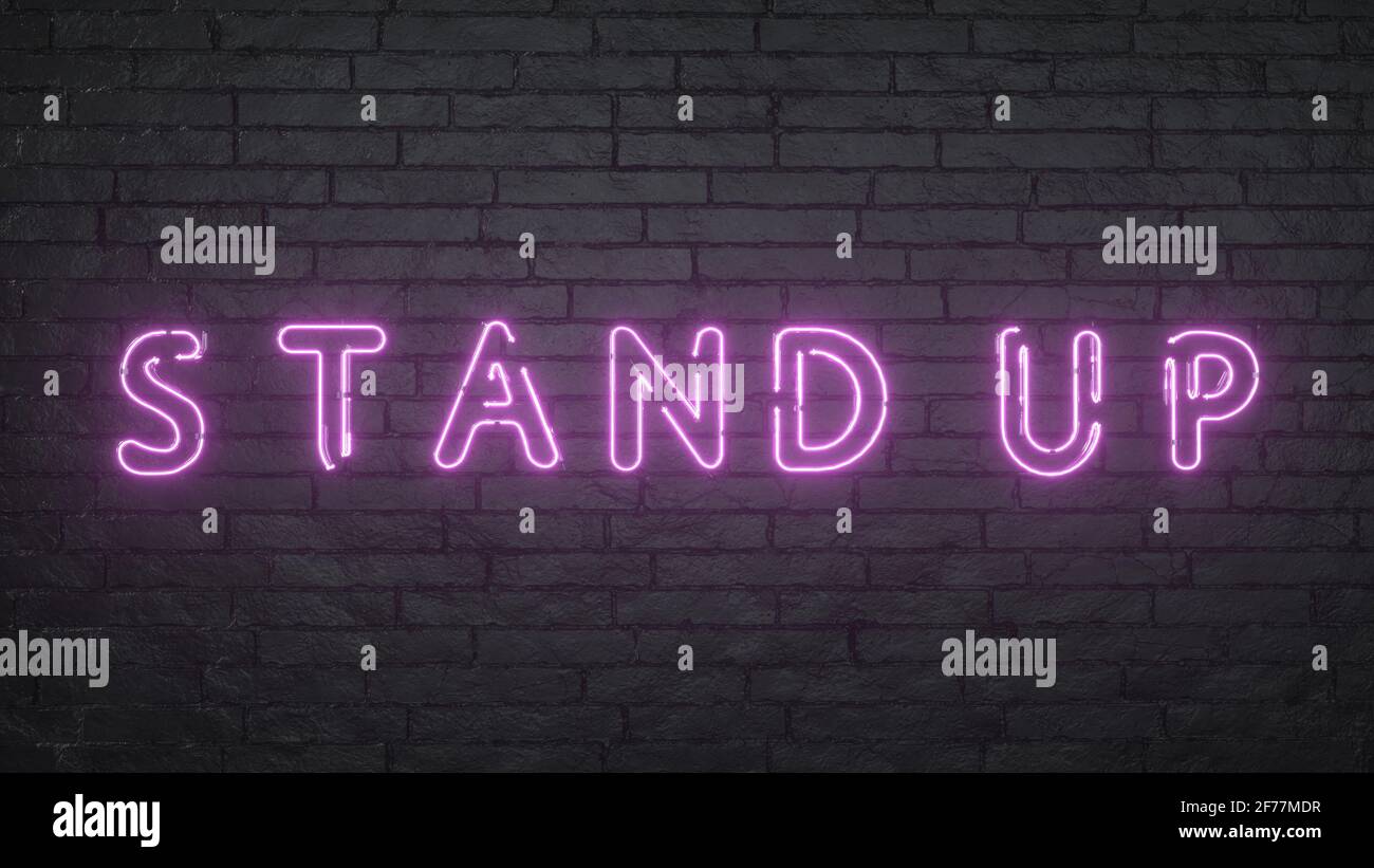 Stand Up neon sign. Glowing Stand Up emblem on black brick wall ...