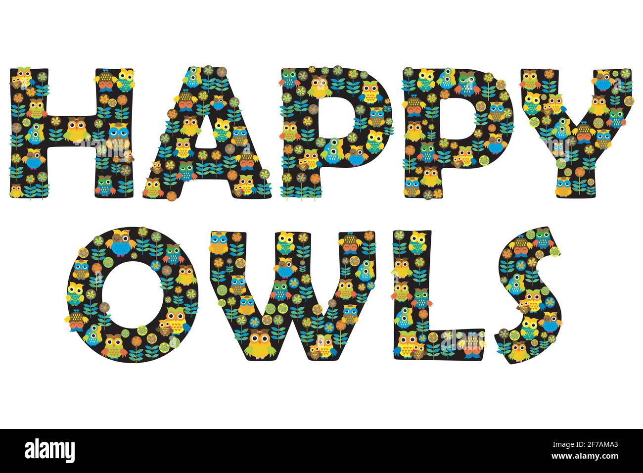 Happy owls typography with floral and cartoon owls letters Stock Vector ...