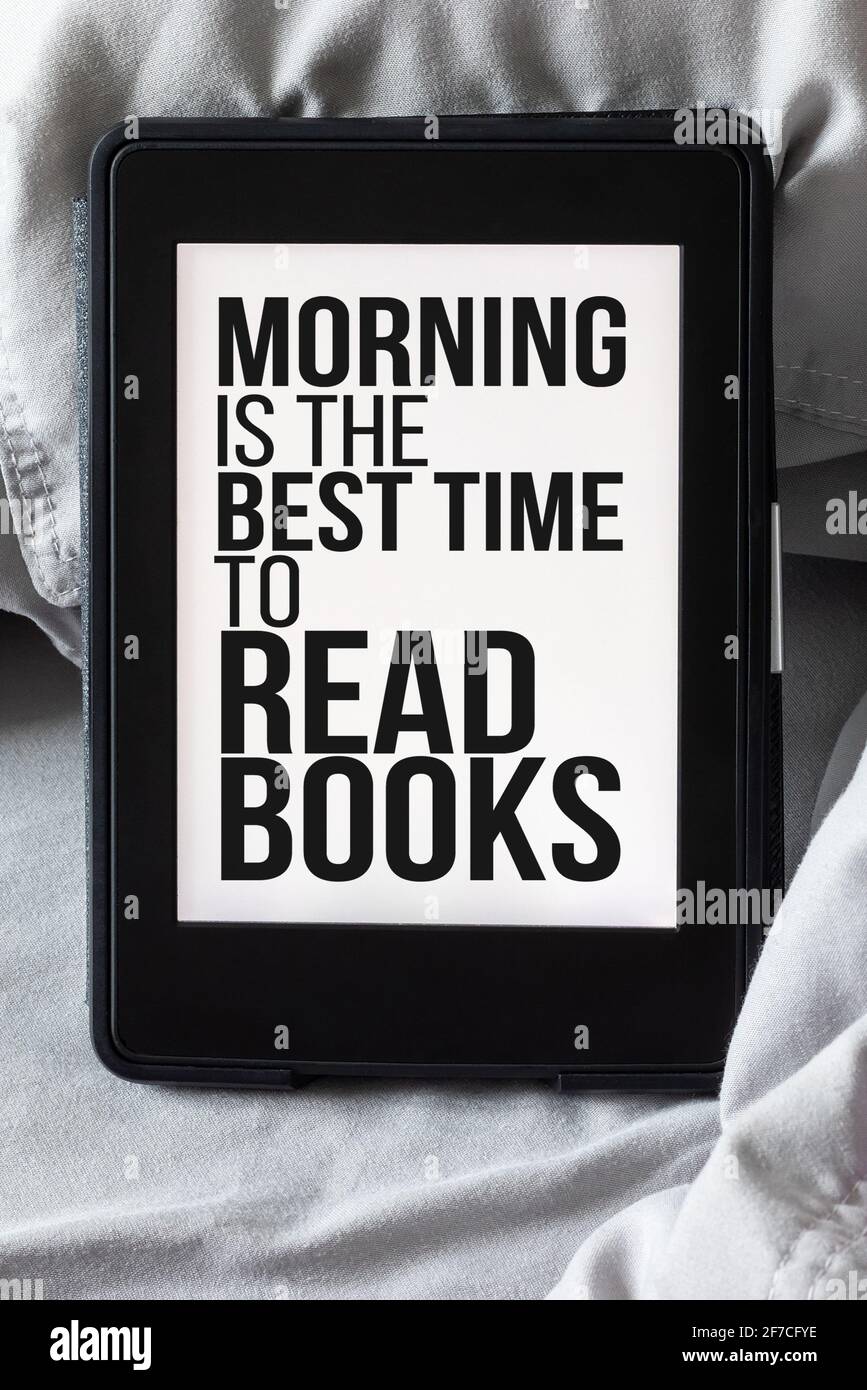 Modern e-reader electronic book with text on screen - morning is the ...