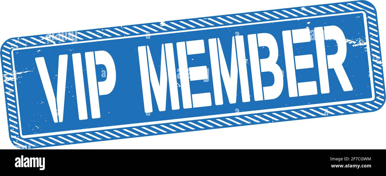 Vip member stamp sign seal hi-res stock photography and images - Alamy