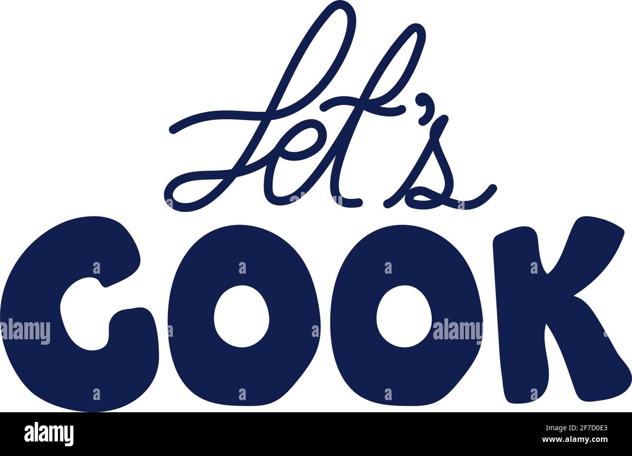 lets cook poster Stock Vector Image & Art - Alamy