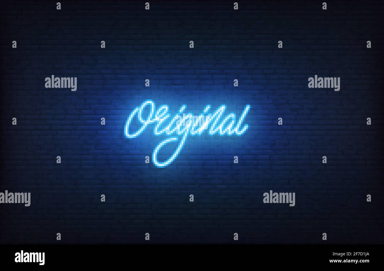 Original neon sign. Glowing neon lettering Original template Stock ...
