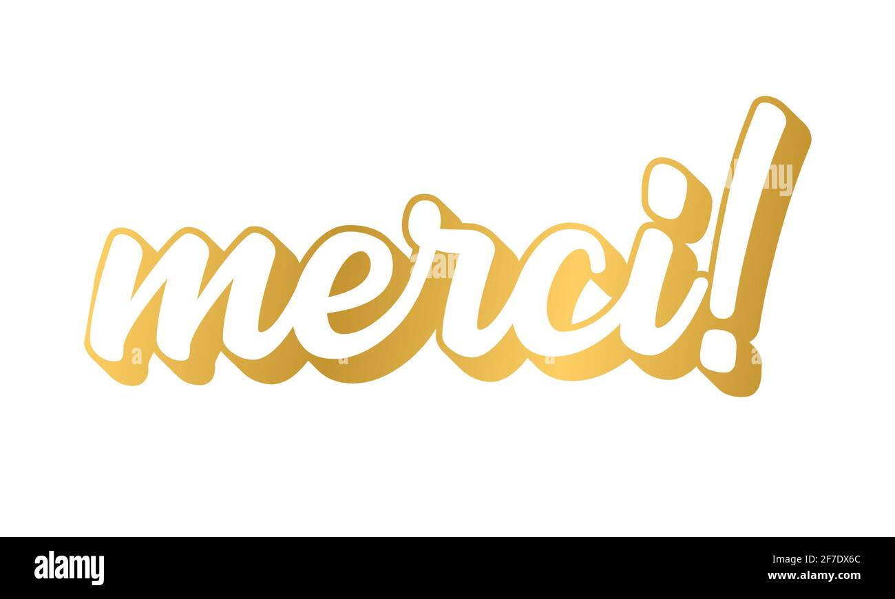 Hand sketched MERCI quote in French as logo. Translated Thank you ...