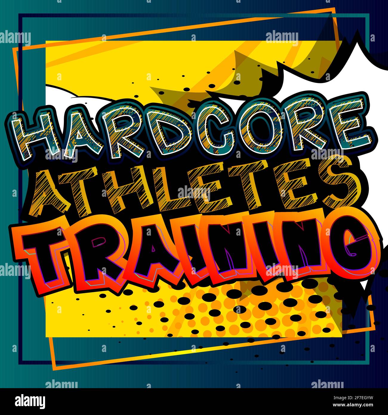 Hardcore Athletes Training - Comic book style text. Sport, training and ...