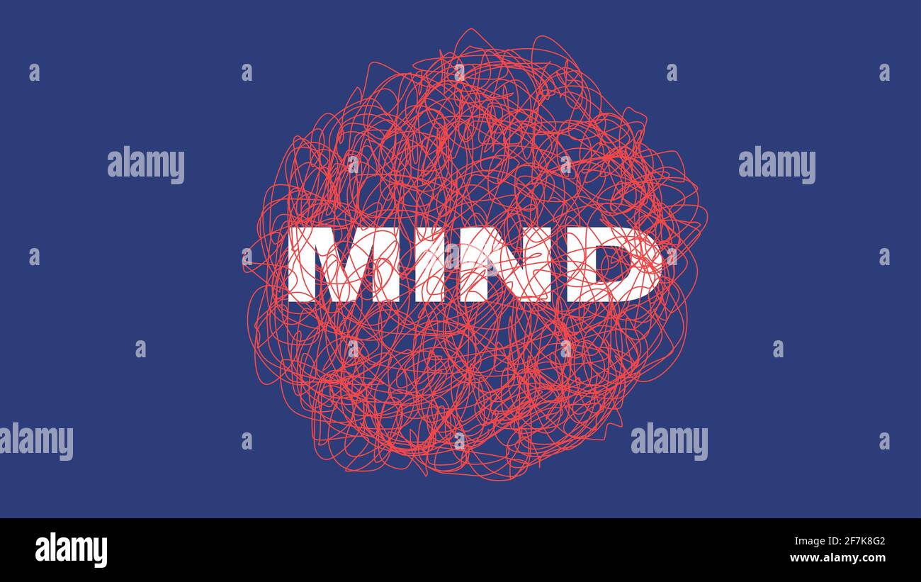 Hand drawn chaotic lines with the word Mind inside. Psychological ...