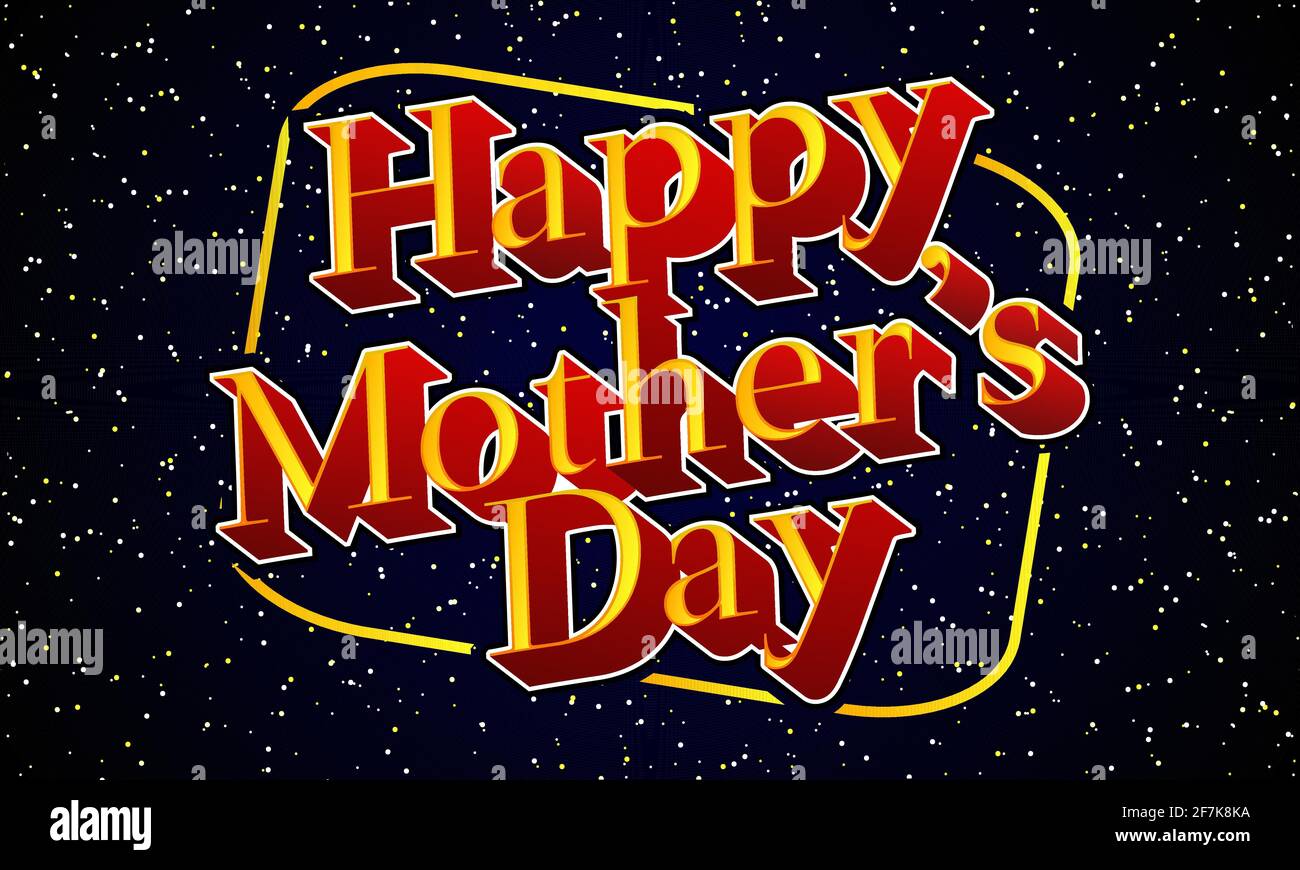 Happy Mother`s Day text on retro movie background. Space theme backdrop ...