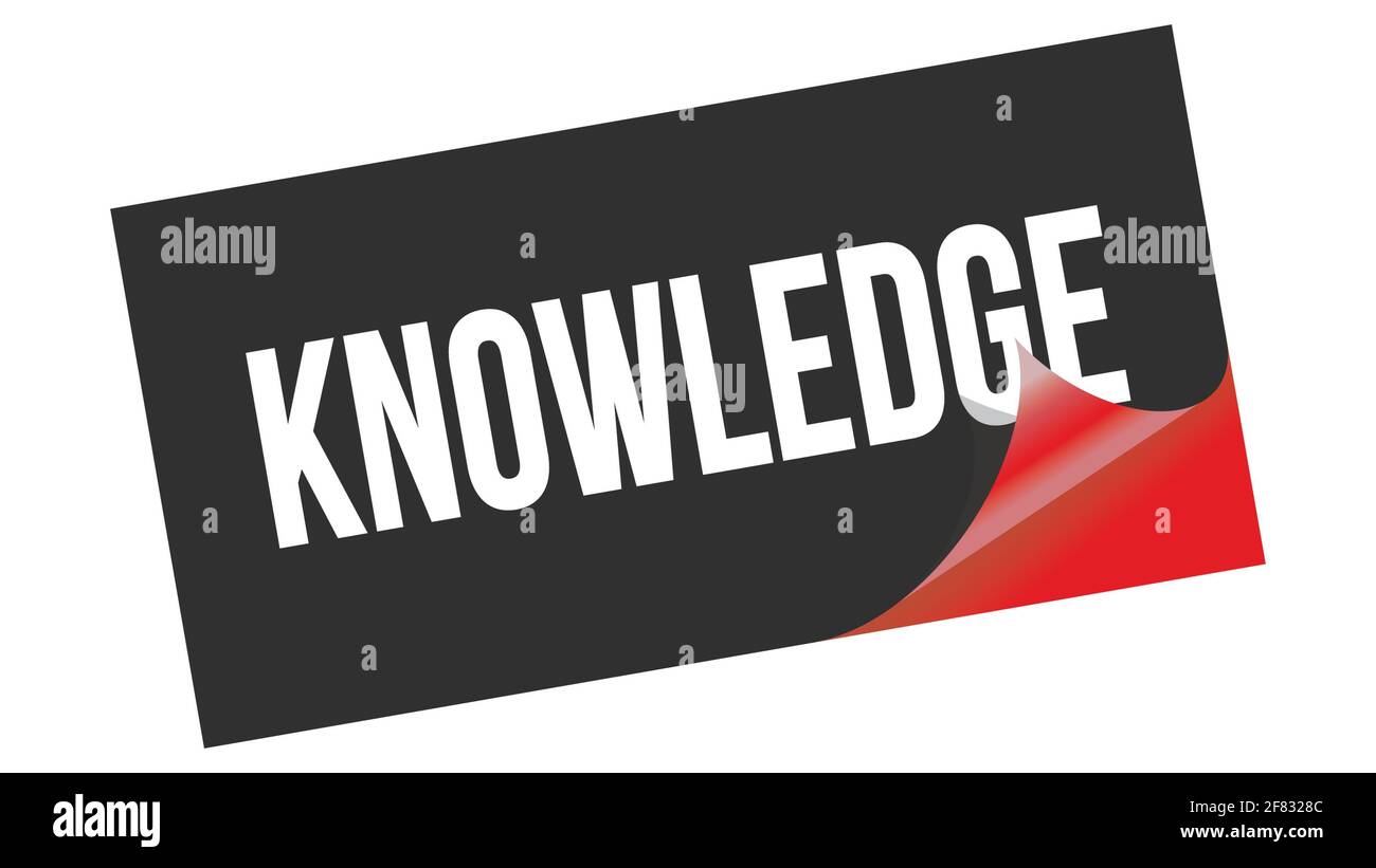 KNOWLEDGE text written on black red sticker stamp Stock Photo - Alamy