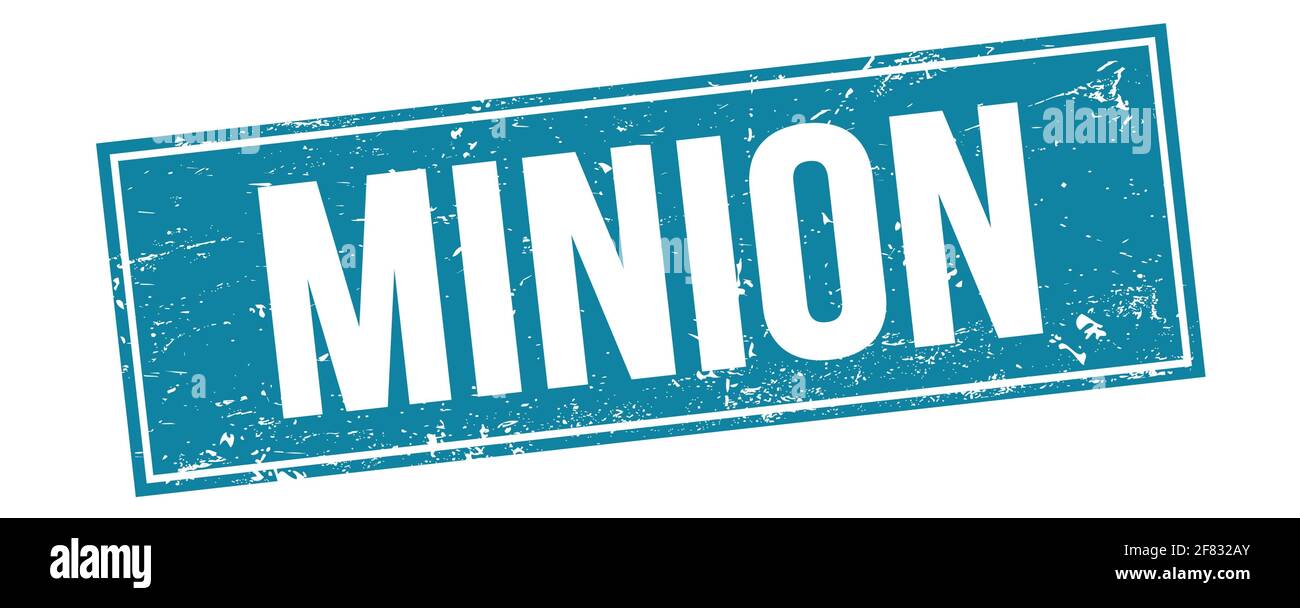 MINION text on blue grungy rectangle stamp sign Stock Photo - Alamy