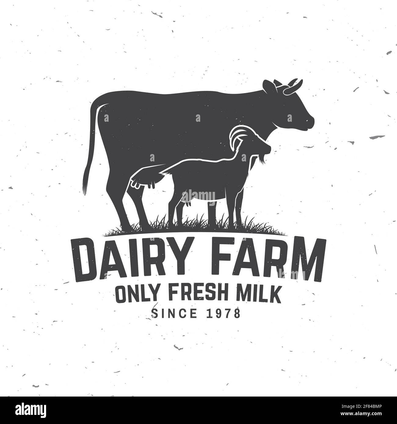 Dairy farm. Only fresh milk badge, logo. Vector. Typography design with ...